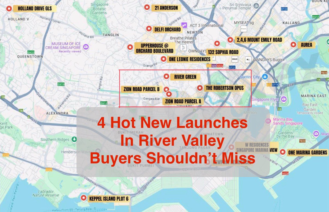4 Hot New Launches in River Valley Buyers Shouldn’t Miss - Let’s Talk ...